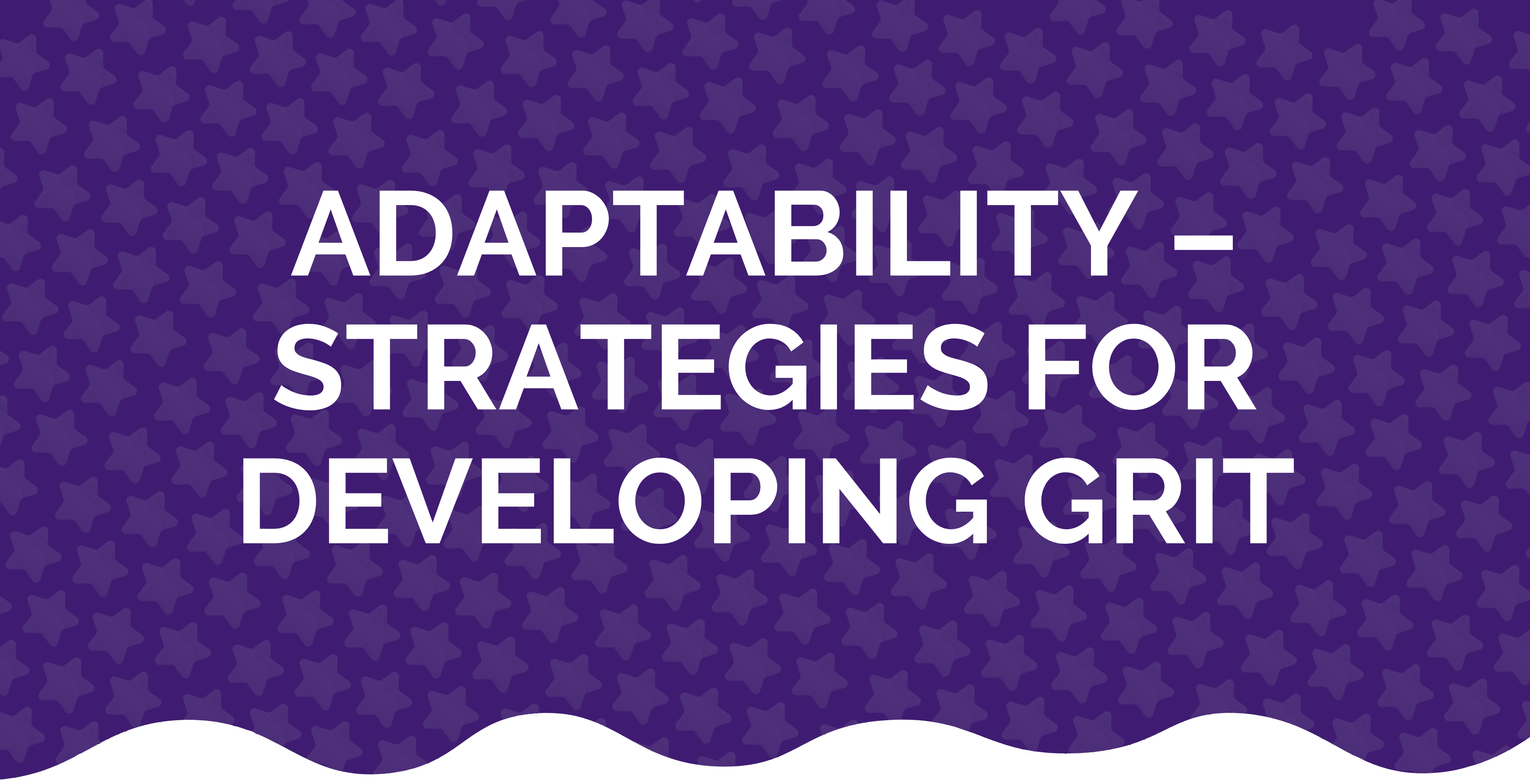 Strategies for Developing Grit | Team Building Exercises | Starfish ...